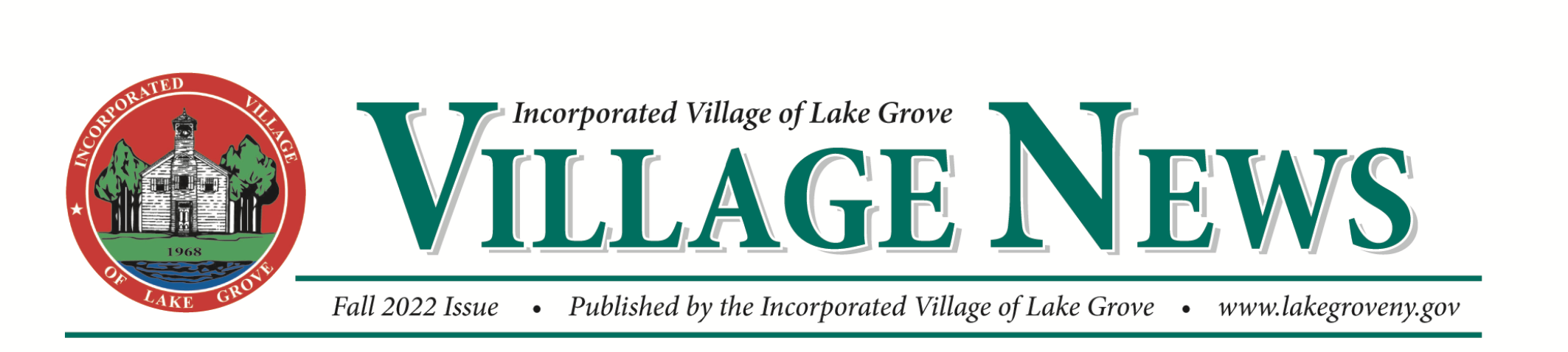 Lake Grove News Fall 2022 Edition - Village of Lake Grove